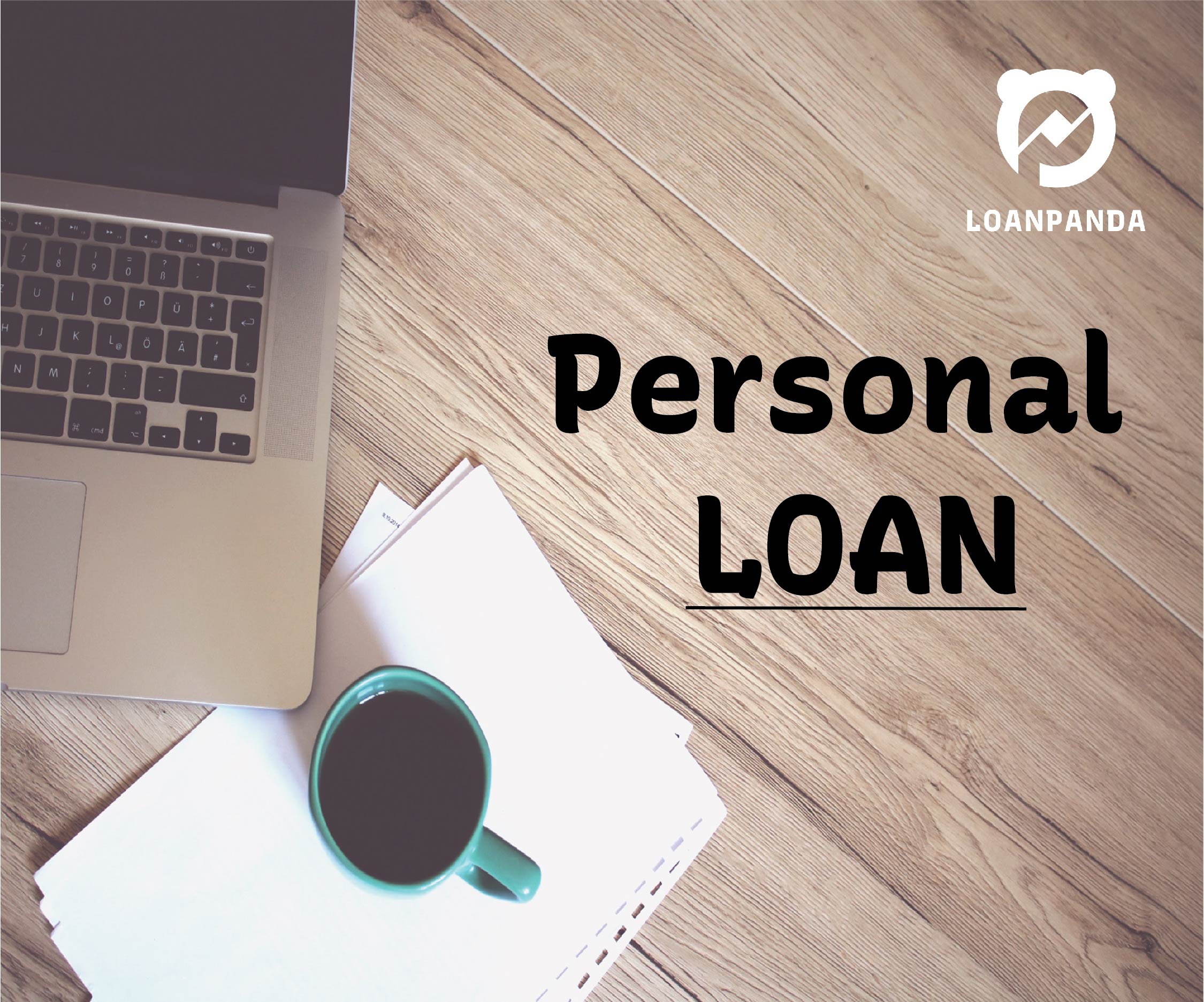 Guide to Personal Loan - LoanPanda