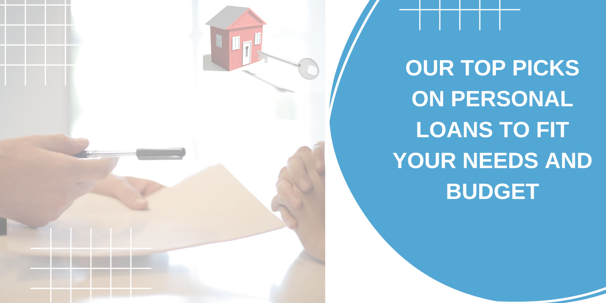 Our Top Picks on Personal Loans to Fit Your Needs and Budget